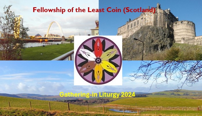 Liturgy – Fellowship of the Least Coin in Scotland